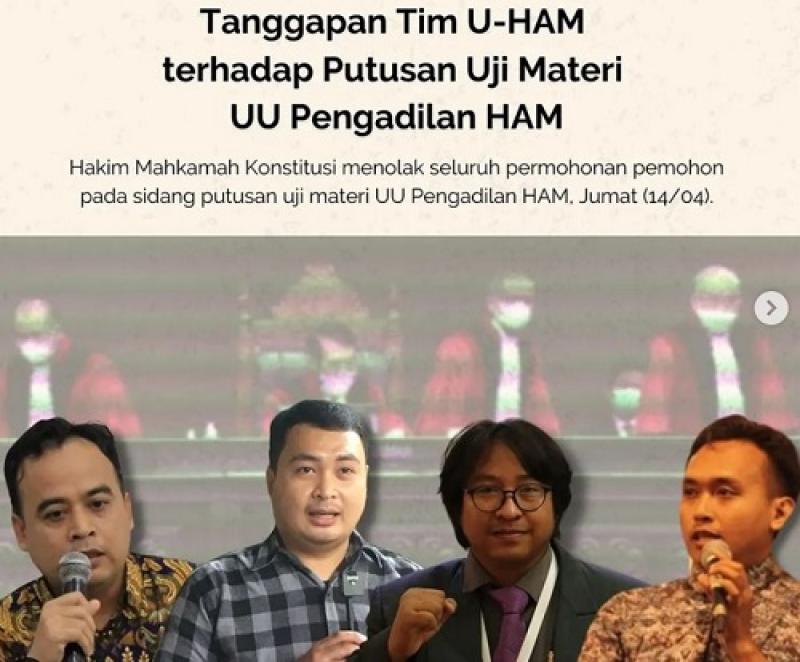 Pengujian UU Pengadilan HAM Ditolak, Hakim MK Mengabaikan Universalitas ...